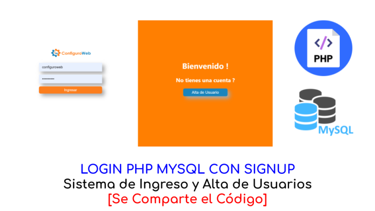 Login PHP MySQL con Signup Se comparte el Código - ConfiguroWeb