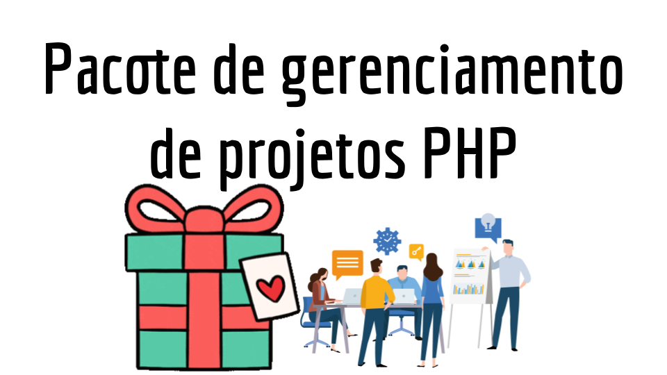 Pacote De Gerenciamento De Projetos Php Configuroweb