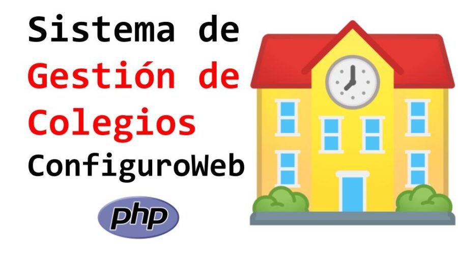 Sistema de Gestión de Colegios ConfiguroWeb - ConfiguroWeb